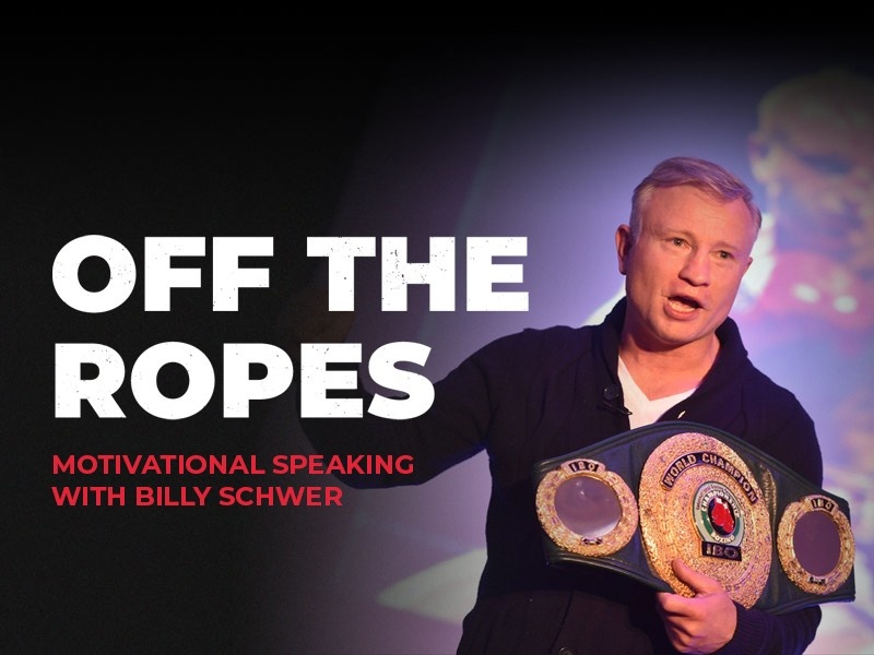 Billy Schwer- Inspirational & Motivational Speaker and Performance Coach for Mental Boxing - The ...